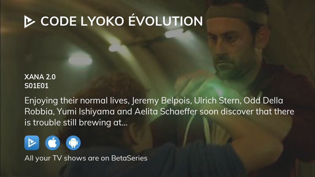 Watch Code Lyoko Évolution season 1 episode 1 streaming