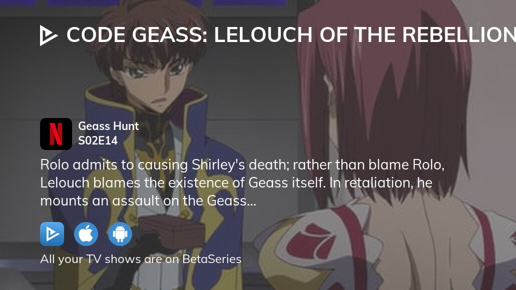 Where to watch Code Geass: Lelouch of the Rebellion season 2 episode 14 ...