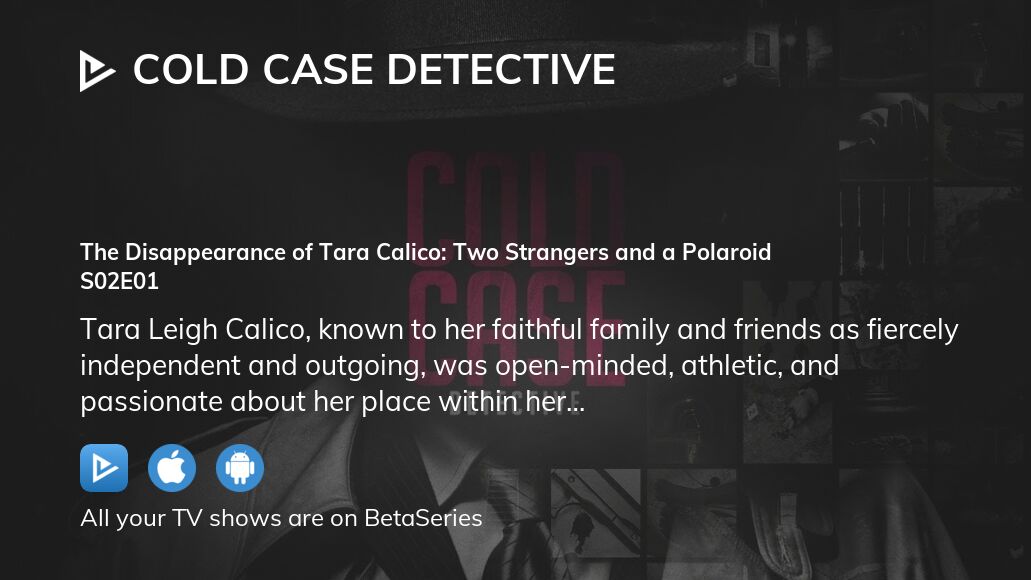 Watch Cold Case Detective season 2 episode 1 streaming | BetaSeries.com