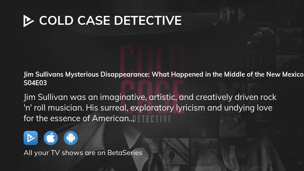 Where to watch Cold Case Detective season 4 episode 3 full streaming ...