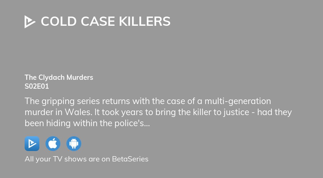 Watch Cold Case Killers season 2 episode 1 streaming
