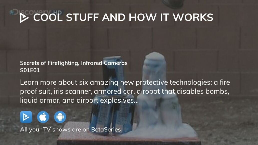 Where to watch Cool Stuff And How It Works season 1 episode 1 full ...