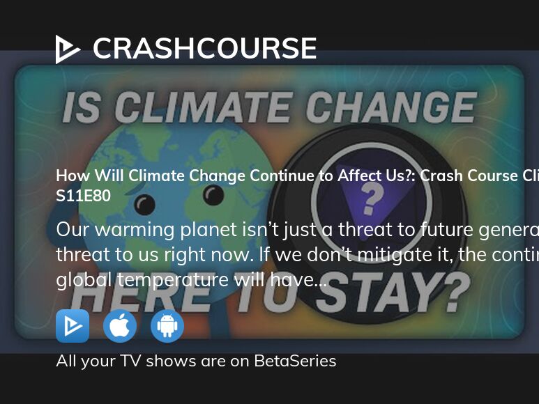Where to watch CrashCourse season 11 episode 80 full streaming ...