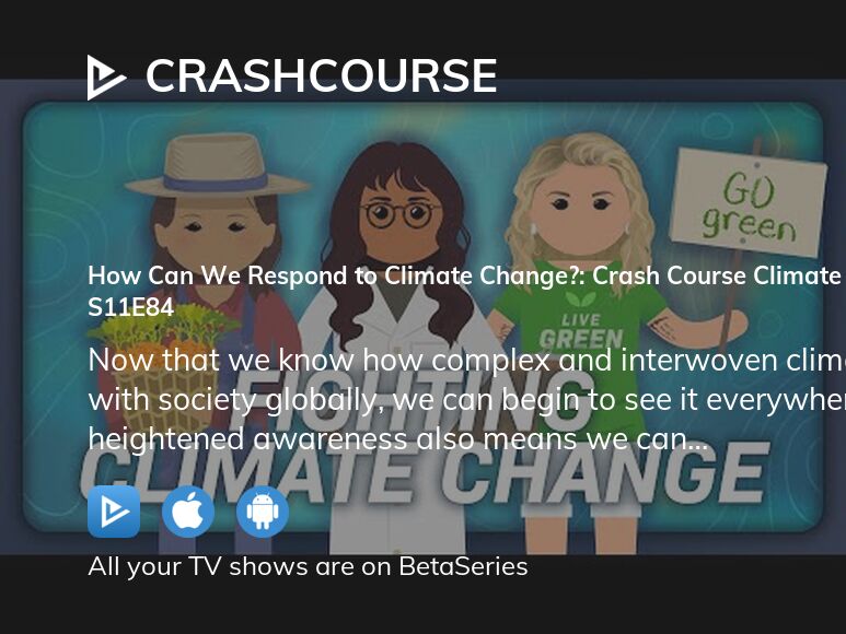 Watch CrashCourse season 11 episode 84 streaming