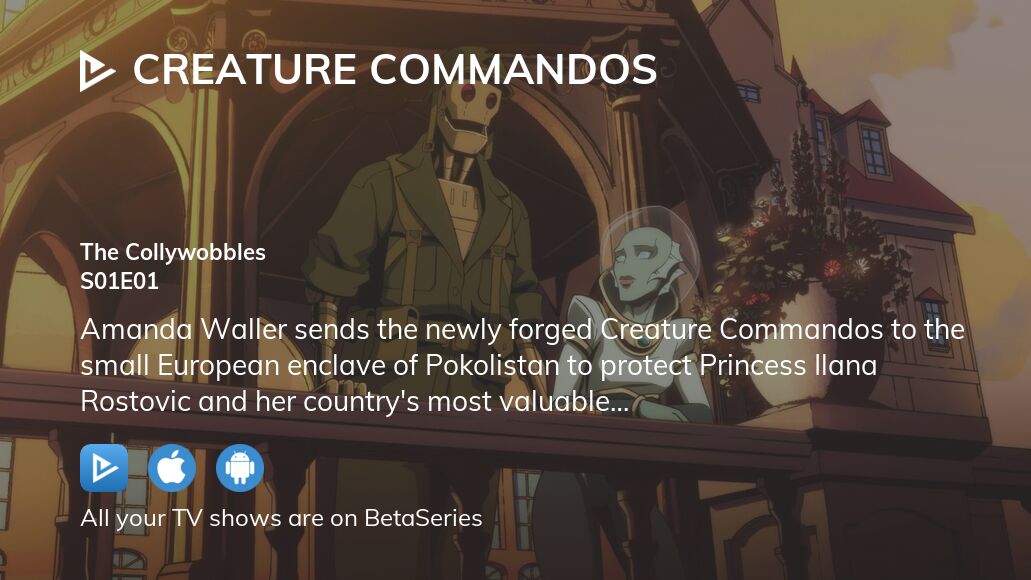 Watch Creature Commandos season 1 episode 1 streaming