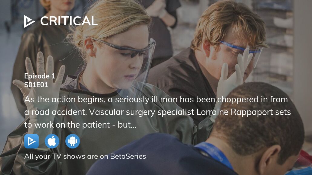 Watch Critical season 1 episode 1 streaming