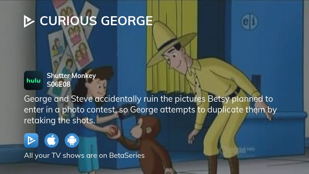 Curious George Betsy Steve