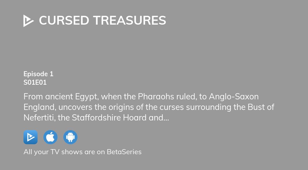 Where to watch Cursed Treasures season 1 episode 1 full streaming ...