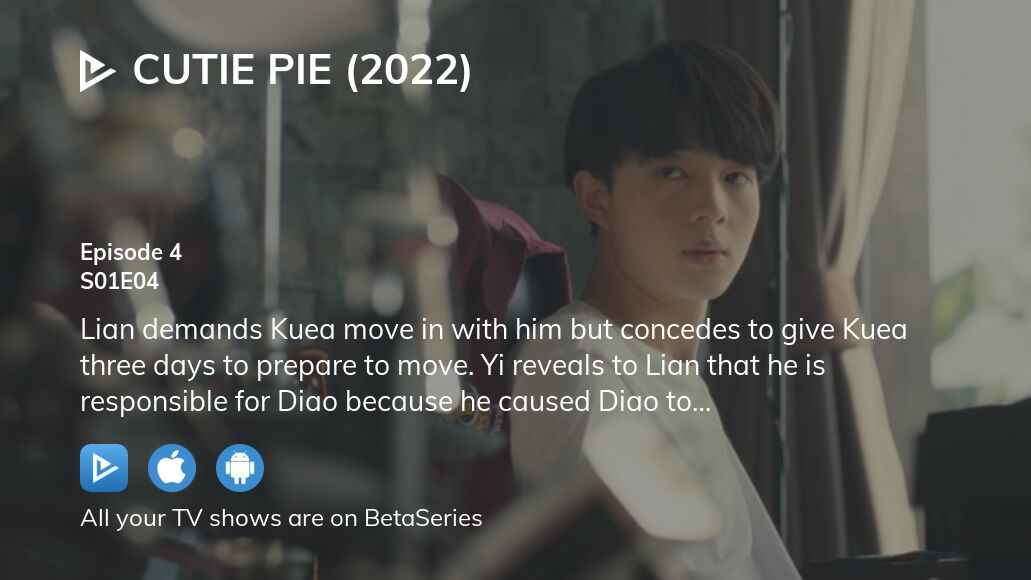 Where to watch Cutie Pie (2022) season 1 episode 4 full streaming ...