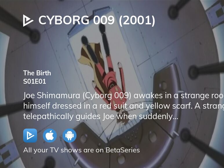 Watch Cyborg 009 (2001) season 1 episode 1 streaming