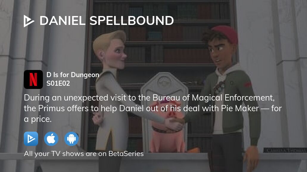Watch Daniel Spellbound season 1 episode 2 streaming