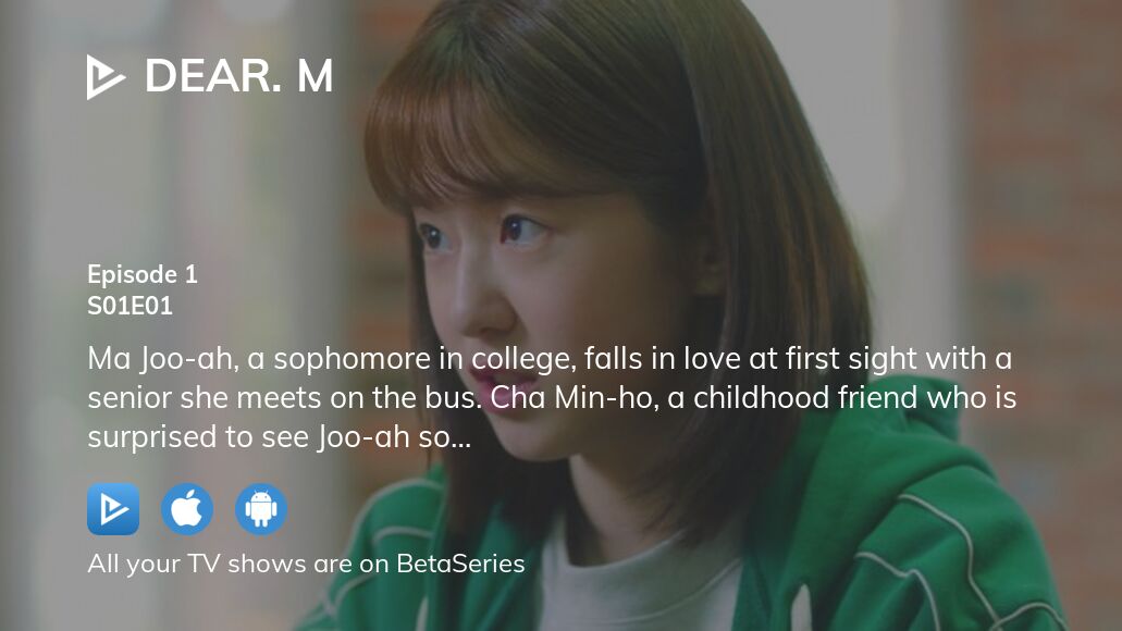 Watch Dear.M season 1 episode 1 streaming