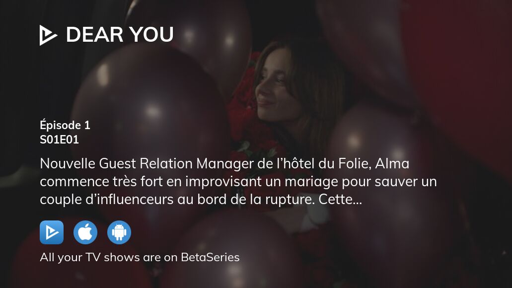 Watch Dear You season 1 episode 1 streaming