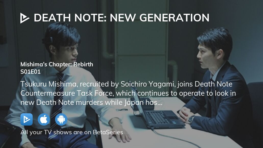Watch Death Note: New Generation season 1 episode 1 streaming