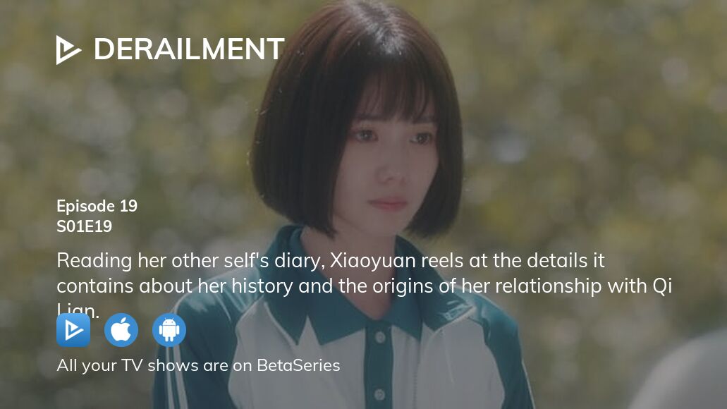 Watch Derailment season 1 episode 19 streaming