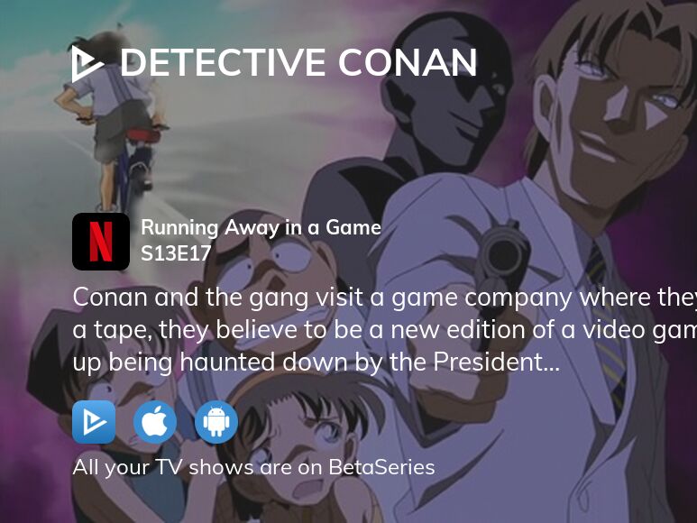 Watch Detective Conan season 13 episode 17 streaming