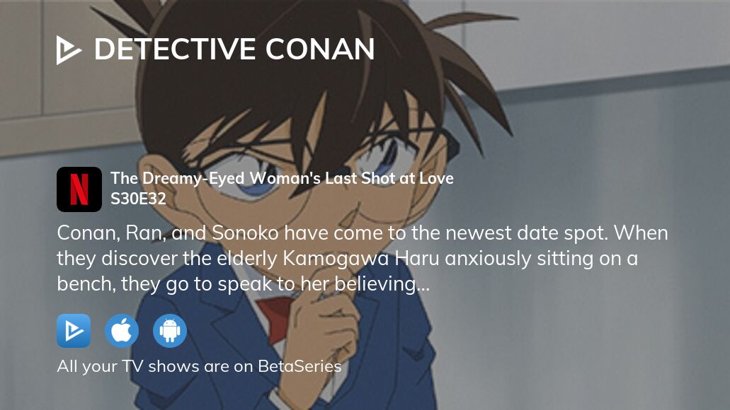 Where to watch Detective Conan season 30 episode 32 full streaming ...
