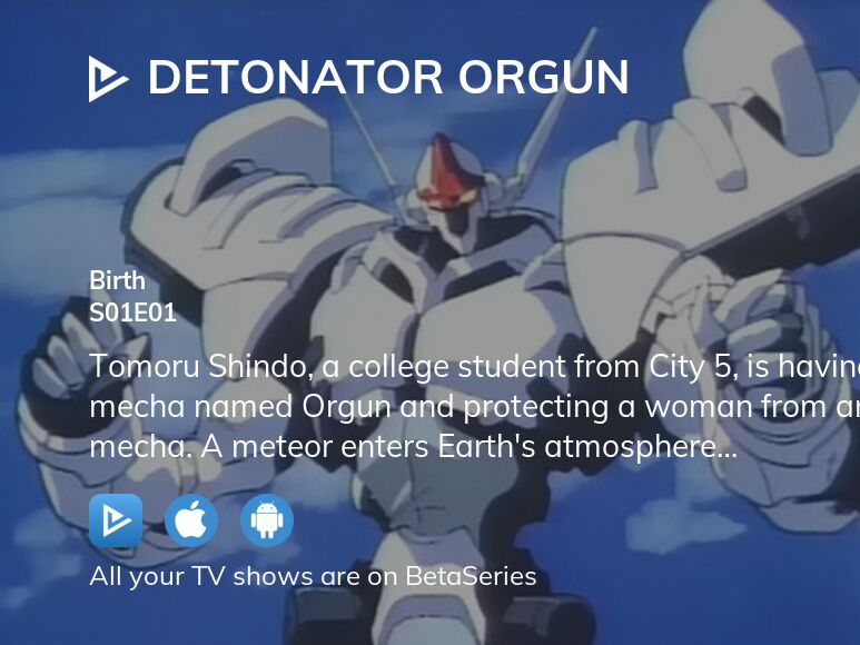 Watch Detonator Orgun season 1 episode 1 streaming