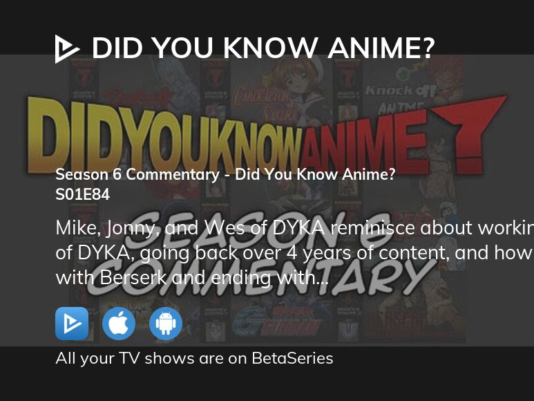 Watch Did You Know Anime? season 1 episode 84 streaming