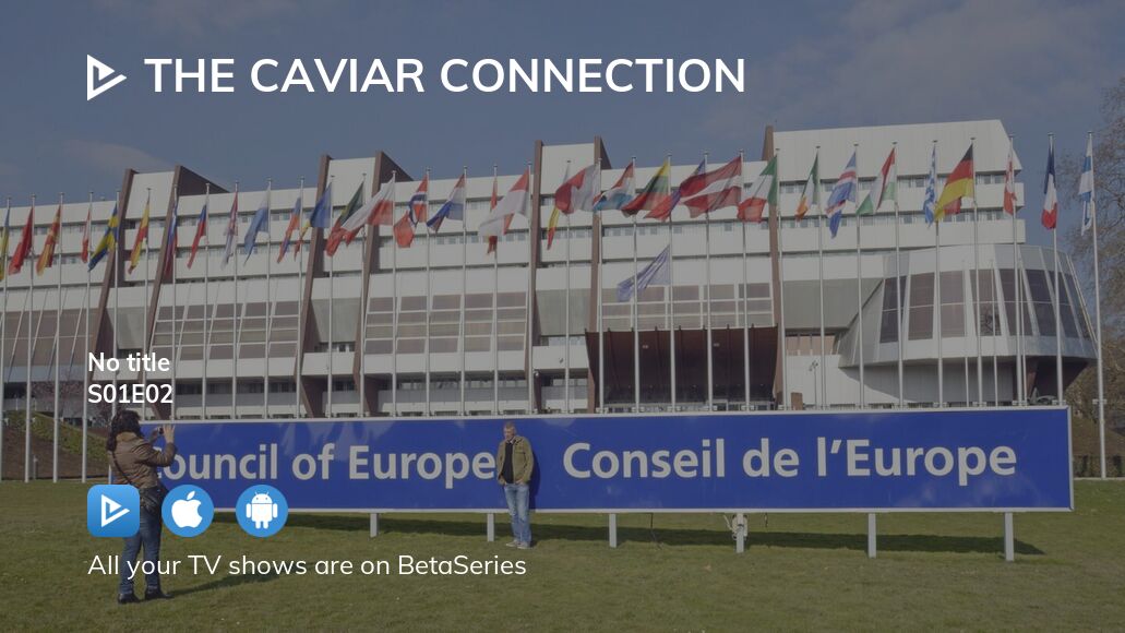 Watch The Caviar Connection season 1 episode 2 streaming online ...