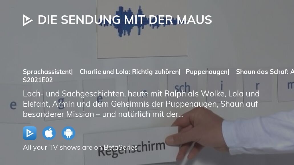 Watch Die Sendung mit der Maus season 2021 episode 2 streaming