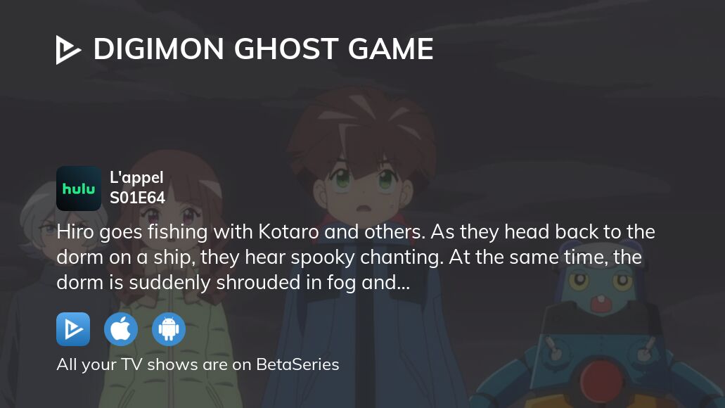 Watch Digimon Ghost Game season 1 episode 64 streaming online | BetaSeries.com
