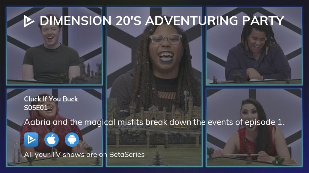 Where to watch Dimension 20's Adventuring Party season 5 episode 1 full streaming? | BetaSeries.com
