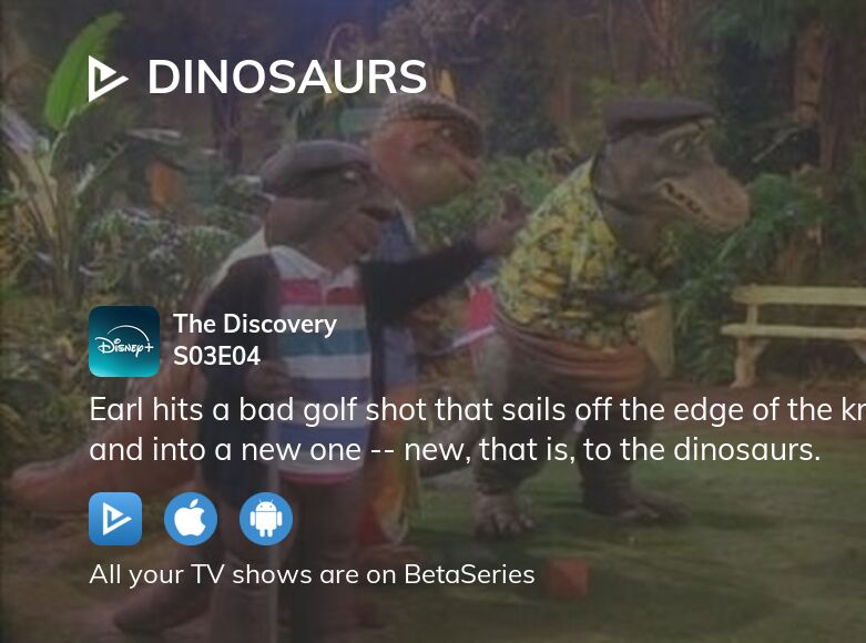 Watch Dinosaurs season 3 episode 4 streaming