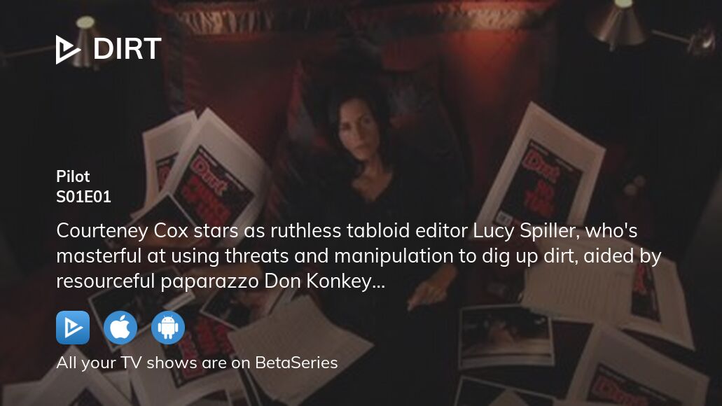 Watch Dirt season 1 episode 1 streaming