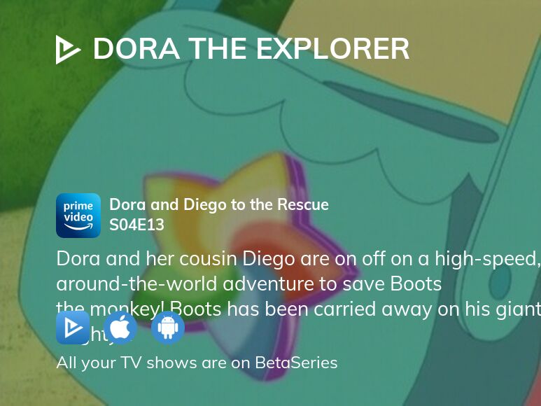 Watch Dora the Explorer season 4 episode 13 streaming