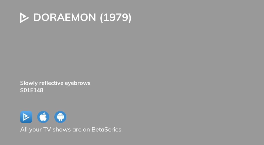 Watch Doraemon (1979) season 1 episode 148 streaming | BetaSeries.com