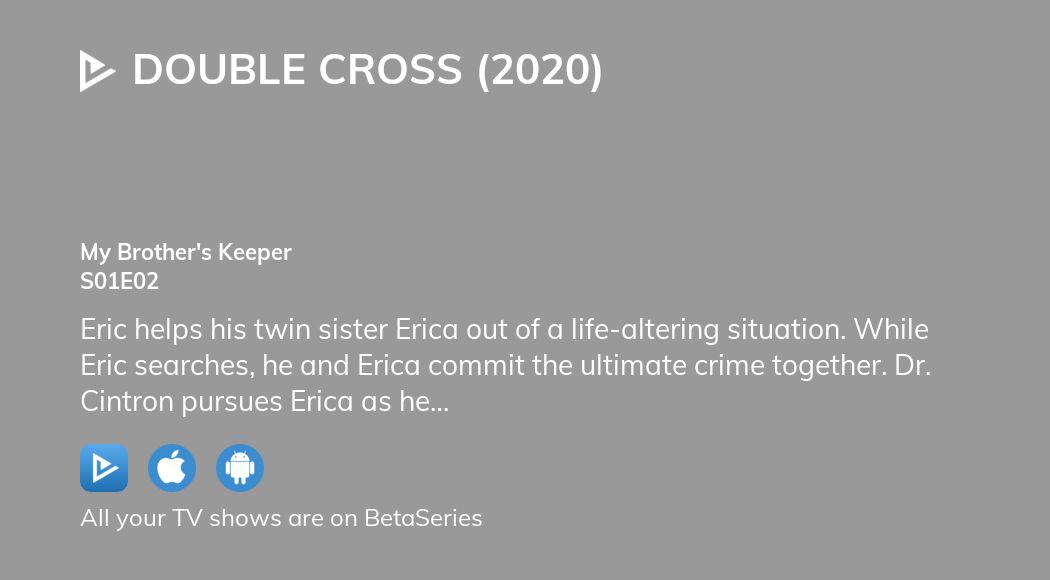 Watch Double Cross (2020) season 1 episode 2 streaming
