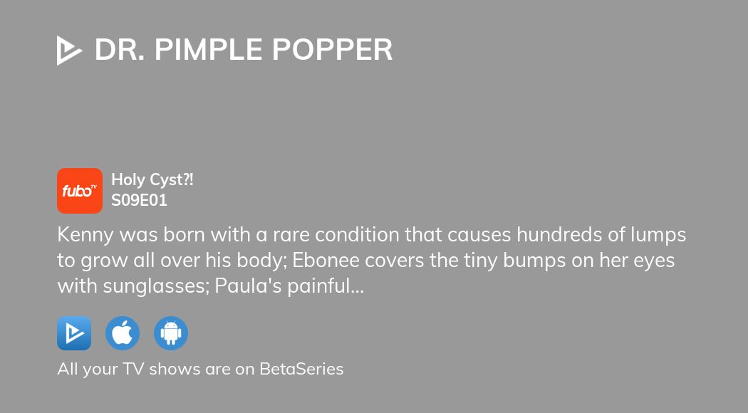 Where to watch Dr. Pimple Popper season 9 episode 1 full streaming ...