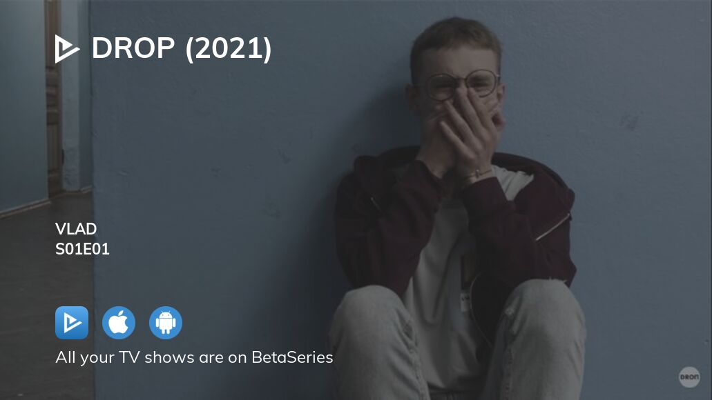 Watch DROP (2021) season 1 episode 1 streaming