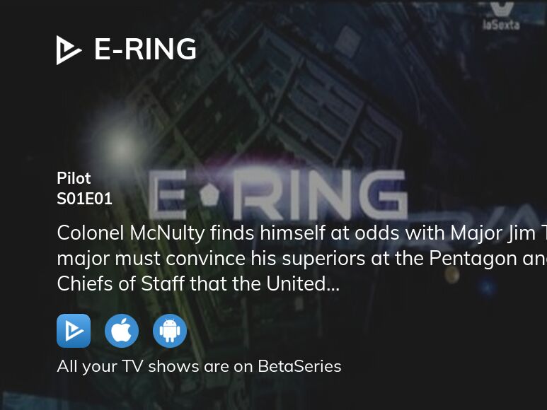 Watch E-Ring season 1 episode 1 streaming