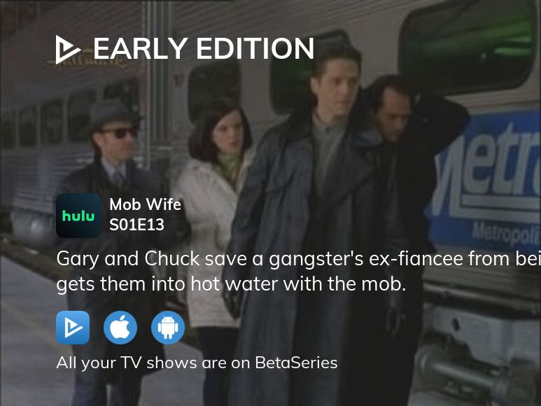 Watch Early Edition season 1 episode 13 streaming