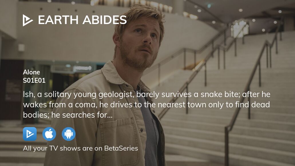 Watch Earth Abides season 1 episode 1 streaming