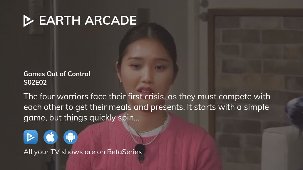 Where to watch Earth Arcade season 2 episode 2 full streaming ...