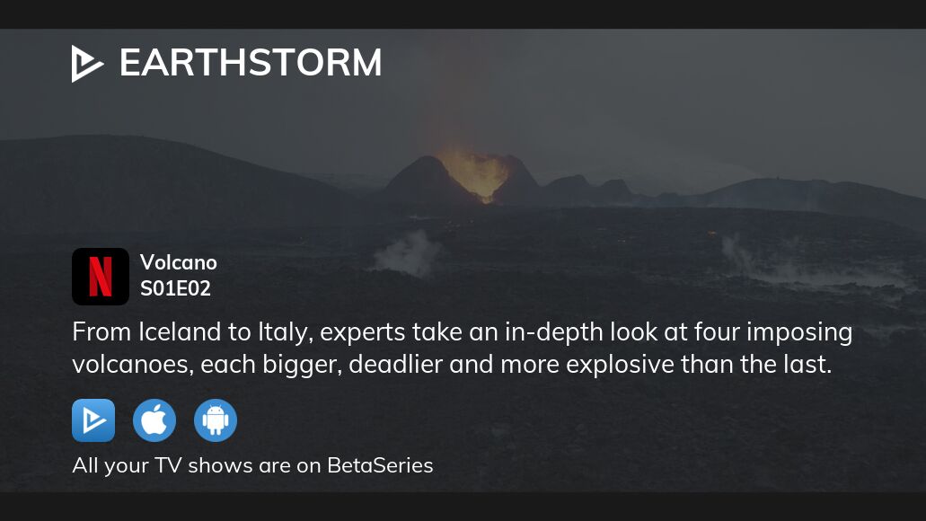 Watch Earthstorm season 1 episode 2 streaming