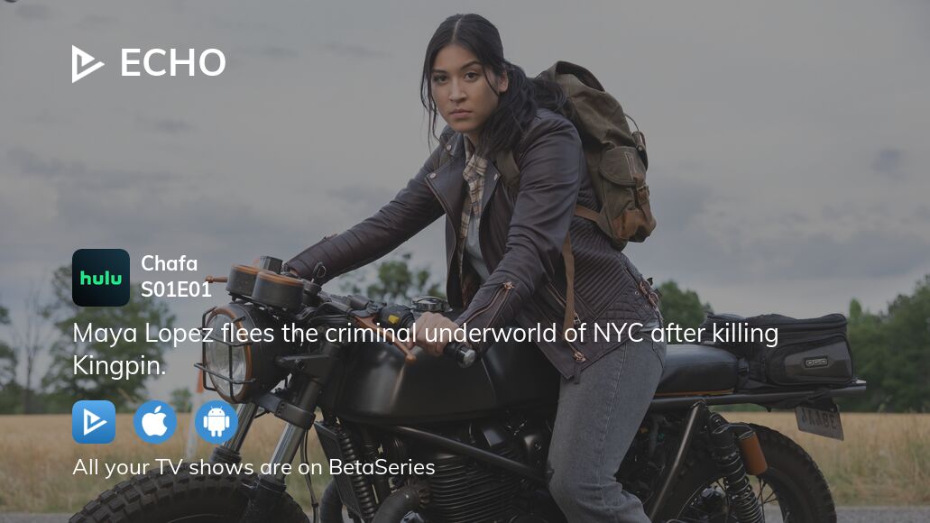 Watch Echo season 1 episode 1 streaming