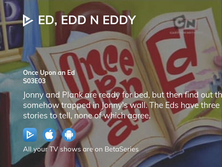 Watch Ed, Edd n Eddy season 3 episode 3 streaming | BetaSeries.com