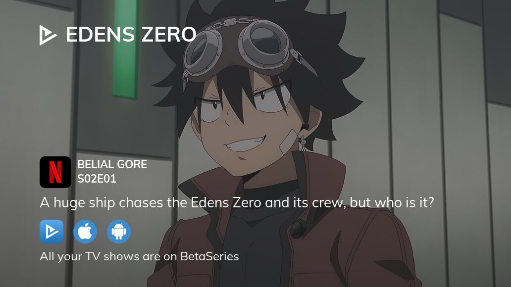 Watch EDENS ZERO season 2 episode 1 streaming