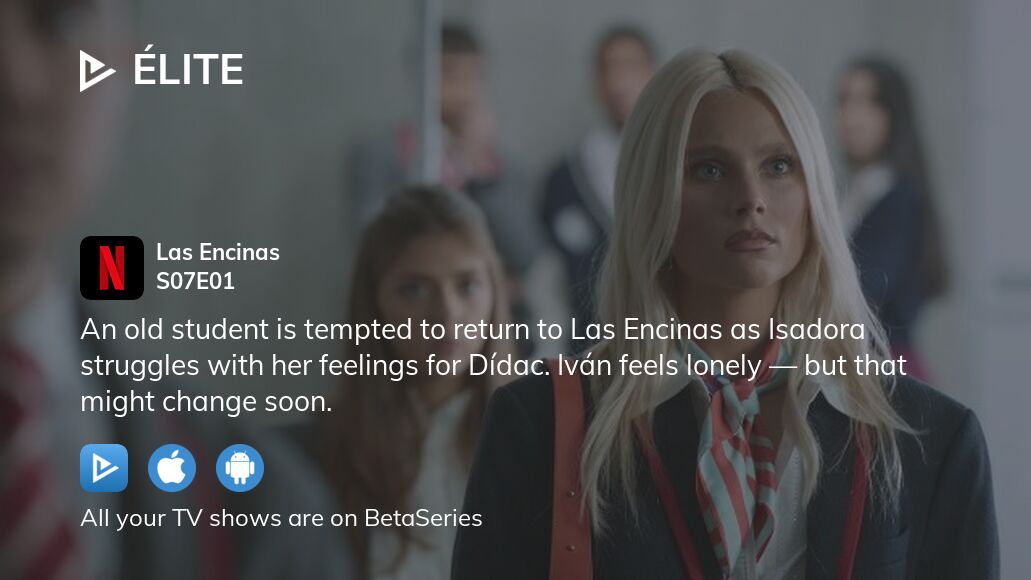 Watch Élite season 7 episode 1 streaming