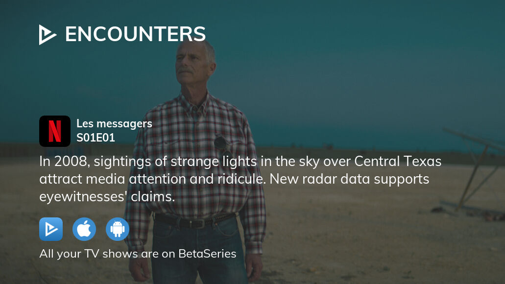 Where to watch Encounters season 1 episode 1 full streaming ...