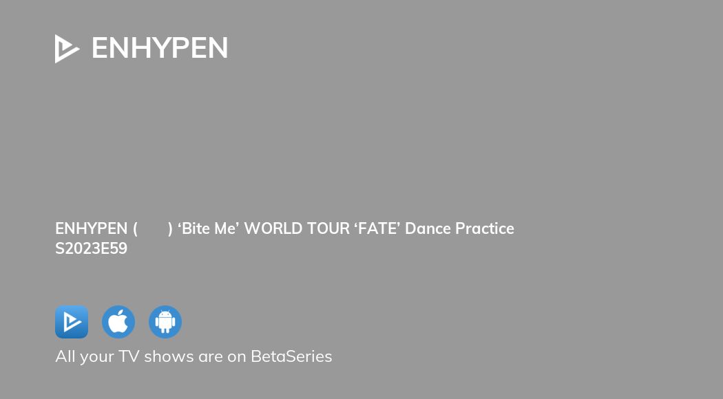 Where to watch ENHYPEN season 2023 episode 59 full streaming? | BetaSeries.com