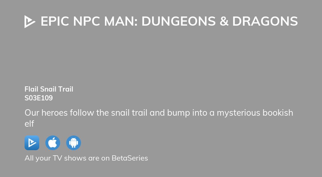 Watch Epic NPC Man: Dungeons & Dragons season 3 episode 109 streaming ...