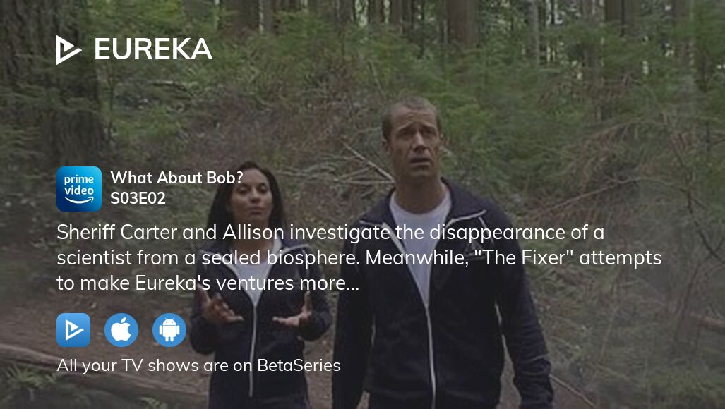 Where to watch Eureka season 3 episode 2 full streaming? | BetaSeries.com