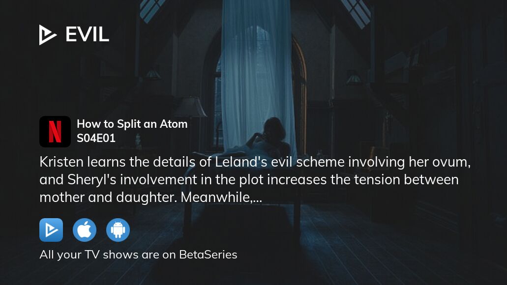Watch Evil season 4 episode 1 streaming