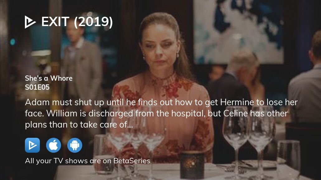 Watch Exit (2019) season 1 episode 5 streaming