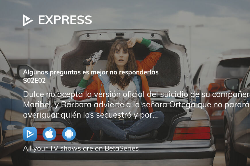 Watch Express season 2 episode 2 streaming